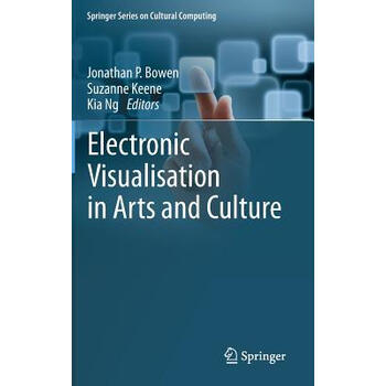 Electronic Visualisation in Arts and Culture