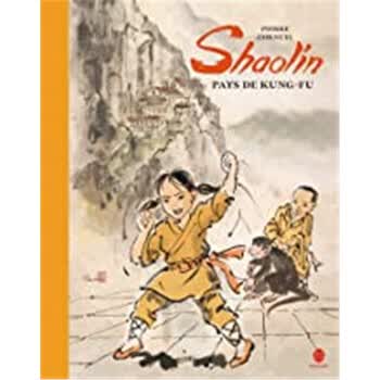 Shaolin, pays de kung-fu