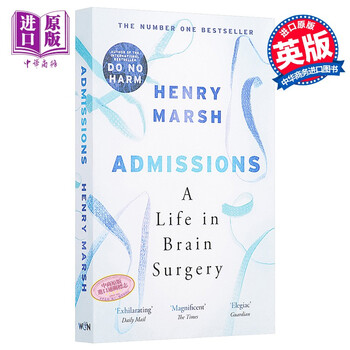 亨利马什《英国医生》英文原版Admissions:A Life in Brain Surgery