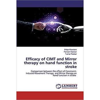 Efficacy of CIMT and Mirror therapy on hand func