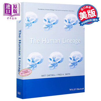 The Human Lineage Matt Cartmill Fred H Smith