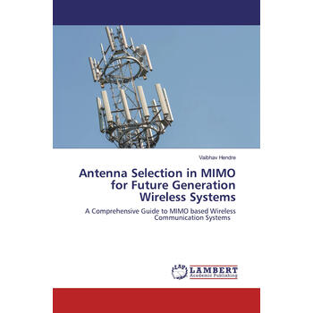 Antenna Selection in MIMO for Future Generation