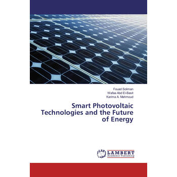 Smart Photovoltaic Technologies and the Future o