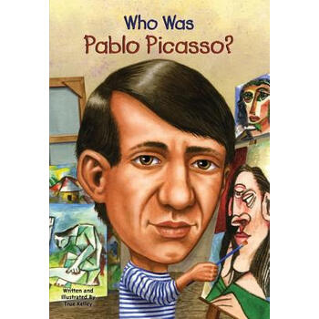 Who Was Pablo Picasso?谁是毕加索? 英文原版 名人传记系列