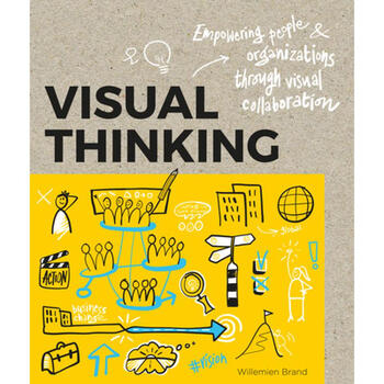 视觉思维 Visual Thinking: Empowering People & Or...