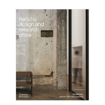 如恩设计研究室作品集 Neri&Hu Design and Research Office
