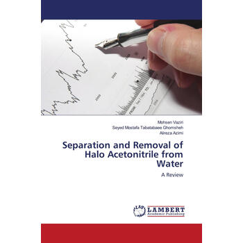 Separation and Removal of Halo Acetonitrile from