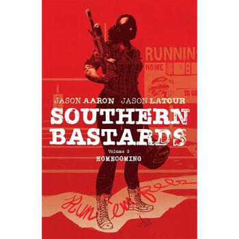 Southern Bastards Volume 3: Homecoming: Home...