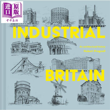 Industrial Britain 进口艺术 工业英国：建筑史
