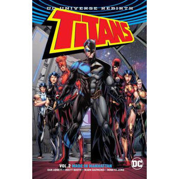 Titans Vol. 2: Made in Manhattan (Rebirth) 英文原版