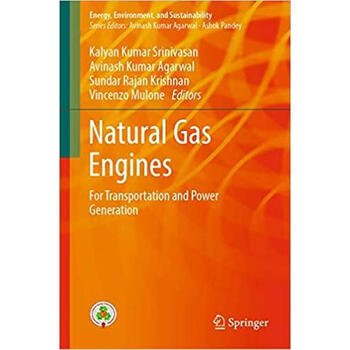 Natural Gas Engines: For Transportation and Powe