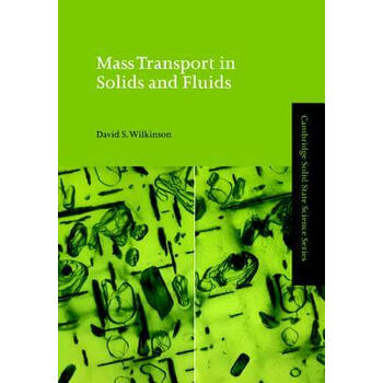 Mass Transport in Solids and Fluids