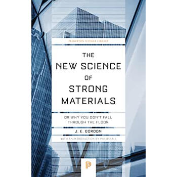 [原版]The New Science of Strong Materials: Or