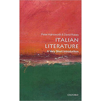 牛津通识读本：意大利文学 Italian Literature: A Very Short Introduction