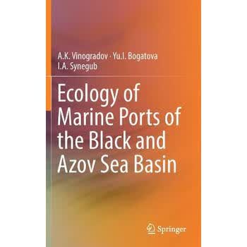 Ecology of Marine Ports of the Black and Azov Se