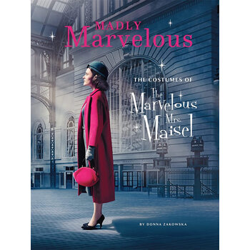 了不起的麦瑟尔夫人服装解读 Madly Marvelous The Costumes of The Marvelous Mrs Maisel 英文原版 Donna Zakowska