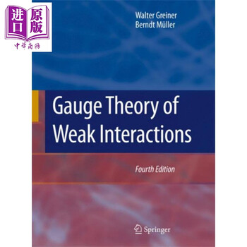 Gauge Theory of Weak Interactions W Greiner