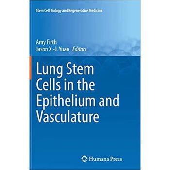 Lung Stem Cells in the Epithelium and Vasculatur