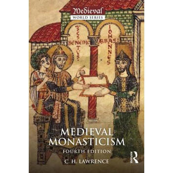 Medieval Monasticism : Forms of Religious Li...