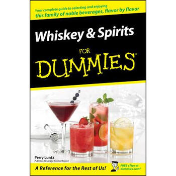 Whiskey and Spirits for Dummies