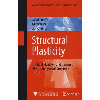 结构塑性力学Structural Plasticity【正版图书】