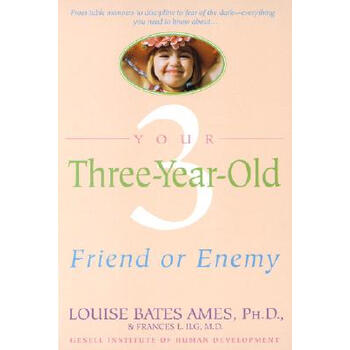 Your Three-Year-Old: Friend or Enemy