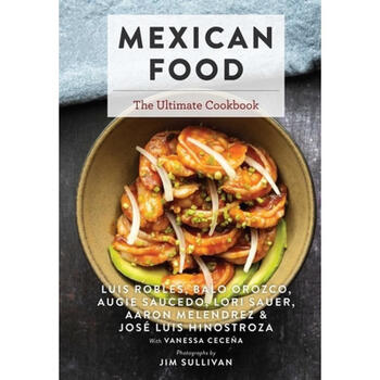 Mexican Food: The Ultimate Cookbook