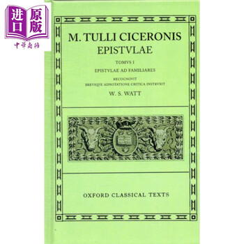西塞罗书信集 卷1 英语希腊语双语 Epistulae Volume I Epistulae Ad Familiares 英文原版 Cicero  W S Watt