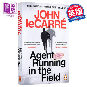 Agent Running in the Field 英文原版 约翰勒卡雷 John le Carr