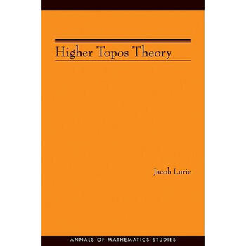 高阶拓扑形理论 Higher Topos Theory (AM-170)