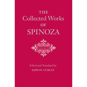 The Collected Works of Spinoza, Volume II