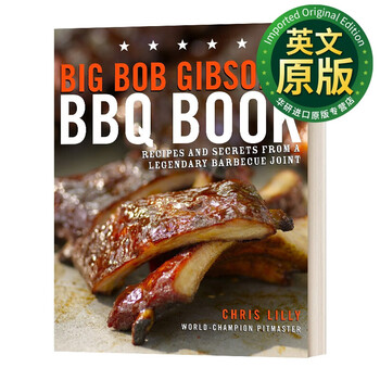Big Bob Gibson's BBQ Book 烧烤指南 英文版 进口英语原版书籍 英文原版