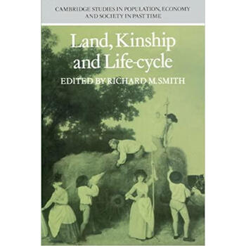 Land, Kinship and Life-Cycle