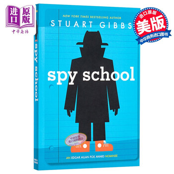 间谍学校 英文原版 Spy School Stuart Gibbs 英文小说
