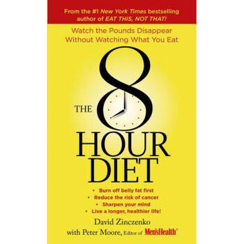 The 8-Hour Diet: Watch the Pounds Disappear ...