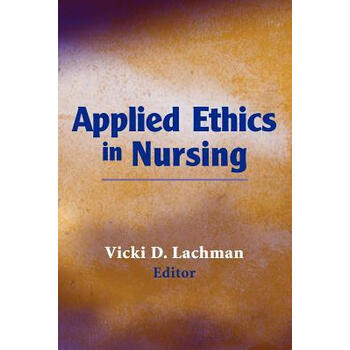 Applied Ethics in Nursing