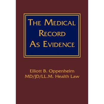 The Medical Record as Evidence