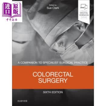 结直肠外科 第6版 英文原版 Colorectal Surgery SUE B CLARK