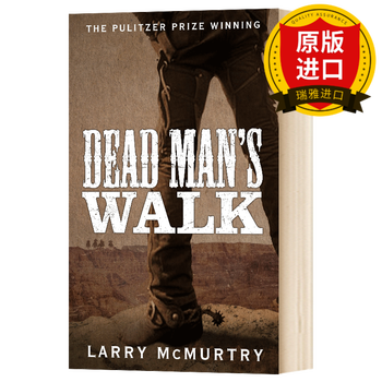 Dead Man's Walk Lonesome Dove 亡灵之行 英文原版小说  1986年普利