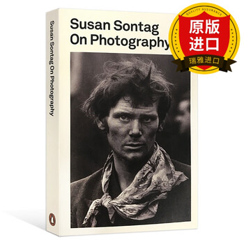 论摄影 英文原版 On Photography Susan Sontag 摄影入门文集 苏珊桑塔格
