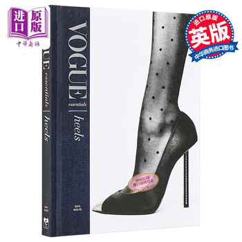 时尚单品：高跟鞋 英文原版 Vogue Essentials: Heels 时尚搭配