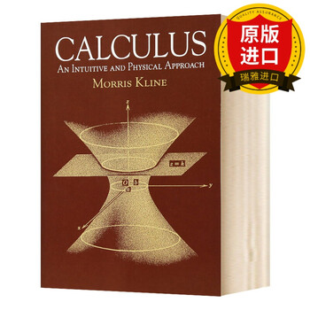 微积分 第2版 英文原版 Calculus An Intuitive and Physical Ap