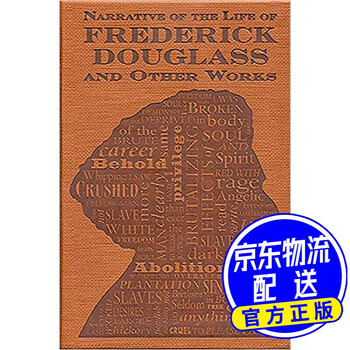 NARRATIVE OF THE LIFE OF FREDERICK DOUGLASS AND
