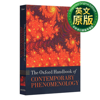 牛津当代现象学手册 The Oxford Handbook of Contemporary Phenomenology 牛津手册系列 英文原版