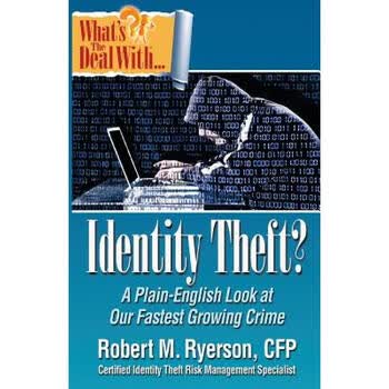 What's the Deal with Identity Theft?