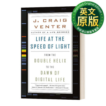华研原版 Life at the Speed of Light 生命的未来 从双螺旋到合成生命 克雷格 文特尔 英文版 进口英语原版书籍 英文原版