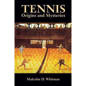 Tennis: Origins and Mysteries