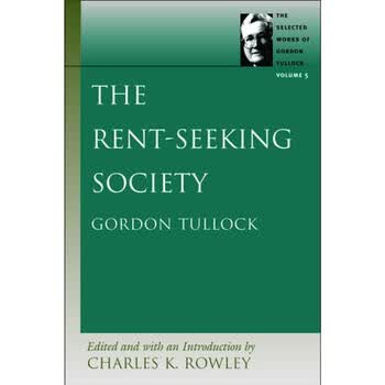 The Rent-Seeking Society