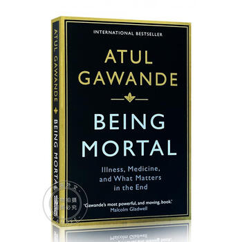 最好的告别 英版 Being Mortal: Illness, Medicine and...