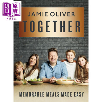 与杰米一起 难忘的食谱 英文原版 Together Memorable Meals Made Easy Jamie Oliver